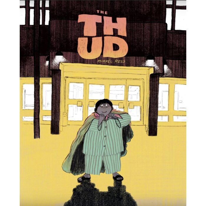 The Thud by Mikael Ross Paperback Book by Fantagraphics Books | Popcultcha