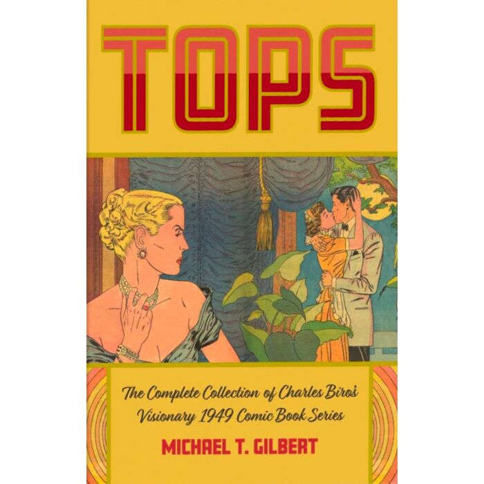 Tops: The Complete Collection of Charles Biro’s Visionary 1949 Comic ...