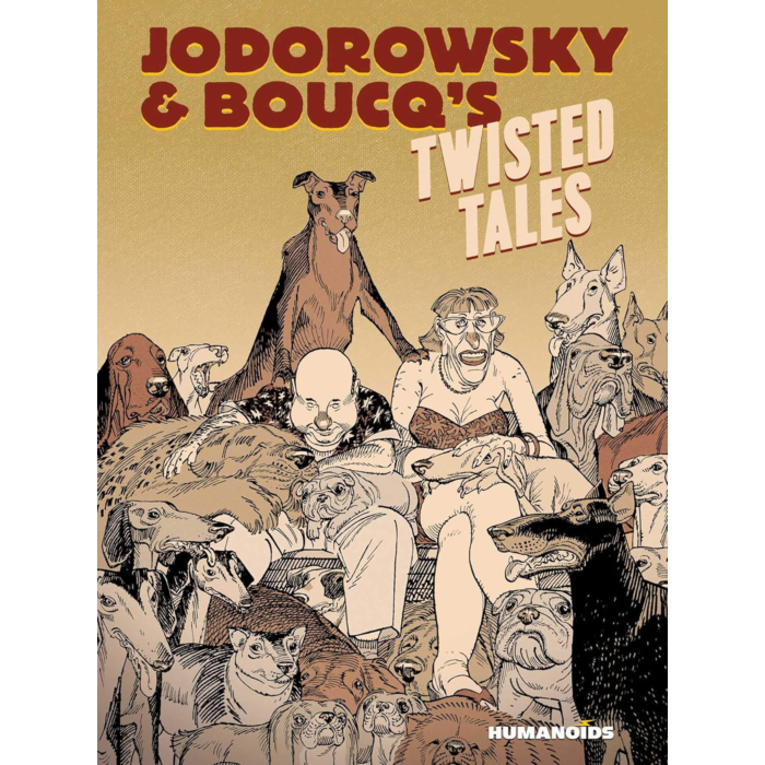 Jodorowsky & Boucq's Twisted Tales: Alejandro Jodorowsky 90th Birthday ...
