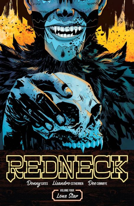 Redneck - Volume 04 Lone Star Trade Paperback Book by Image Comics ...