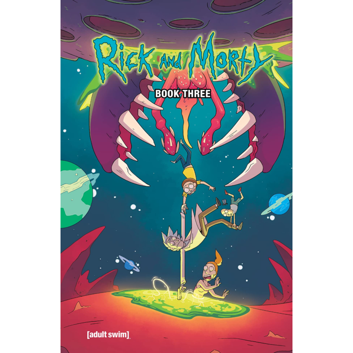 Rick and Morty - Book Three Deluxe Edition Hardcover Book by Oni Press ...