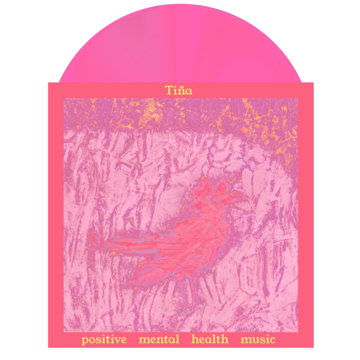 Tiña ‎- Positive Mental Health Music LP Vinyl Record (Translucent Pink ...